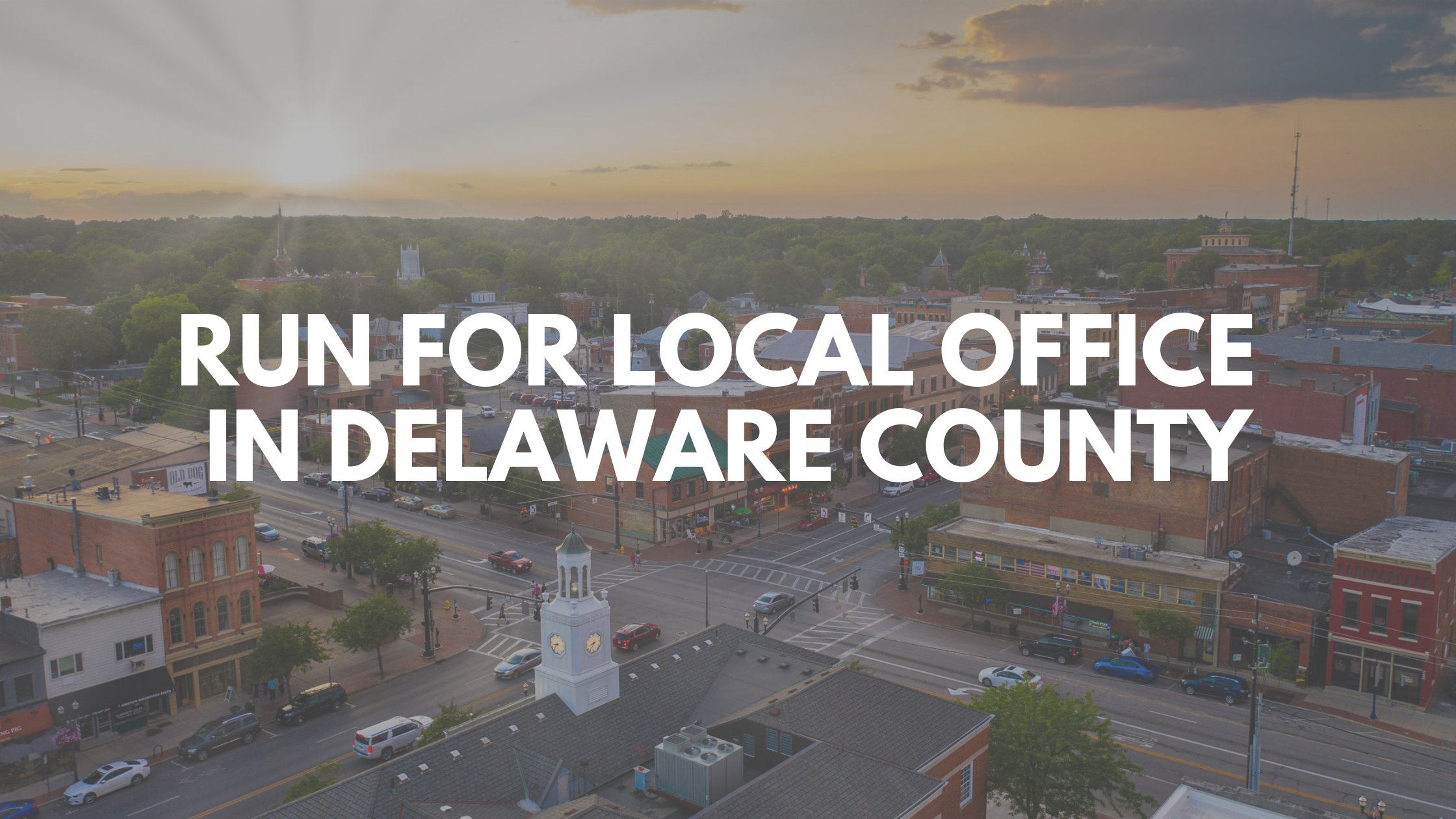 Step Up for Delaware County: Run for Local Office